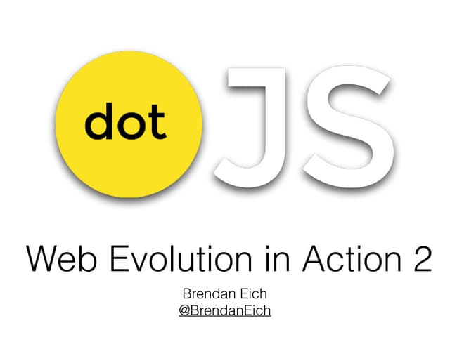dotJS 2015 | PPT dotJS 2015 | PPT