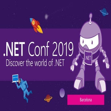 Dotnet conf2019 barcelona | PPT