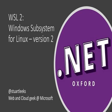 .NET Oxford Windows Subsystem for Linux v2 | PPTX