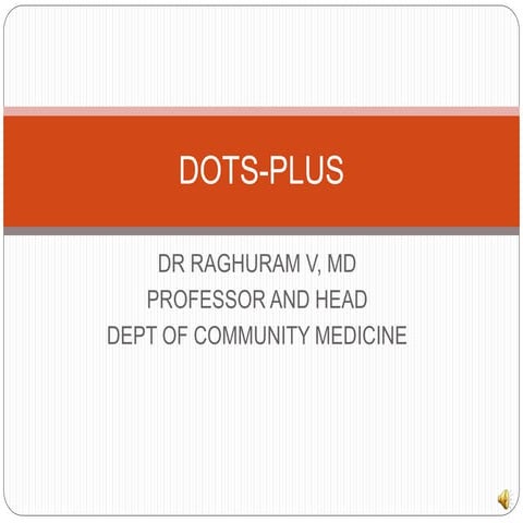 Dots plus and childhood tb | PPT