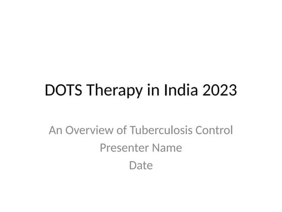 Directly observed treatment short course | PPT