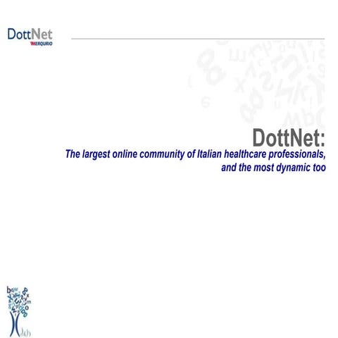DottNet the largest online community of italian HCPs | PPTX