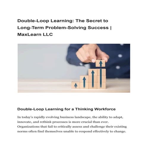 Double-Loop Learning_ The Secret to Long-Term Problem-Solving Success _ MaxLearn LLC.pdf