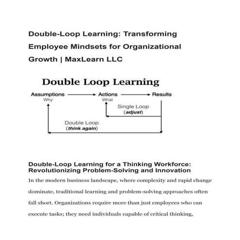 Double-Loop Learning_ Transforming Employee Mindsets for Organizational Growth _ MaxLearn LLC.pdf