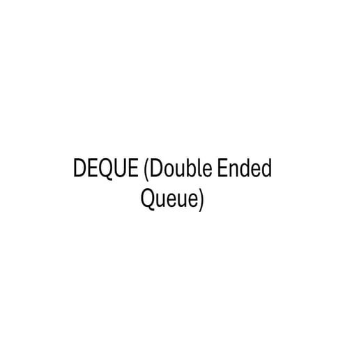 DOUBLE ENDED QUEUE.pdfbuyfyv676t87g78r6gu8y | PDF