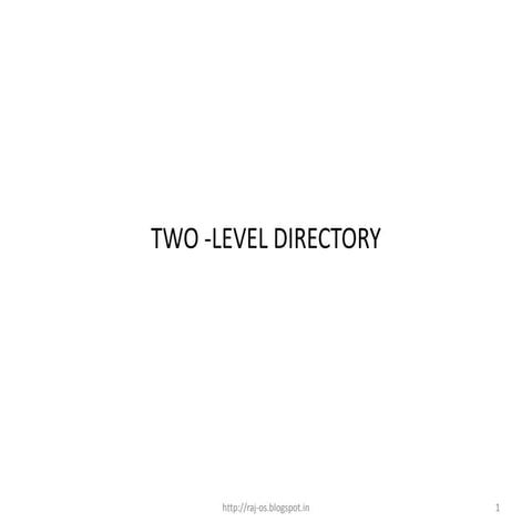 Double level directory structure 55(1) | PPTX