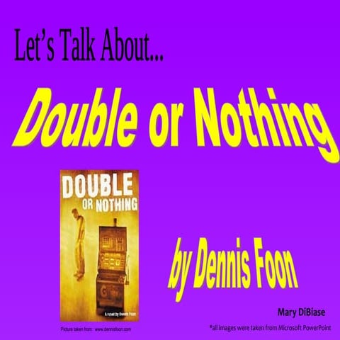 Double or nothing book talk | PPT