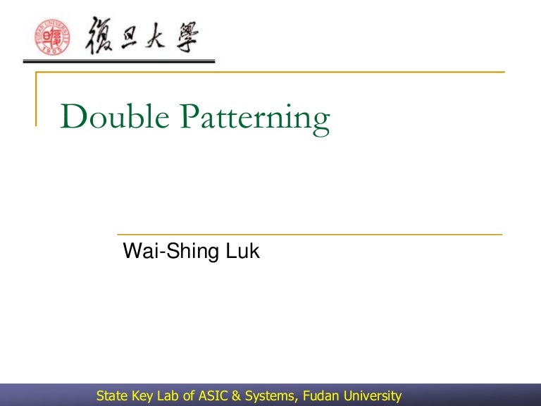 Double patterning (4/20 update)