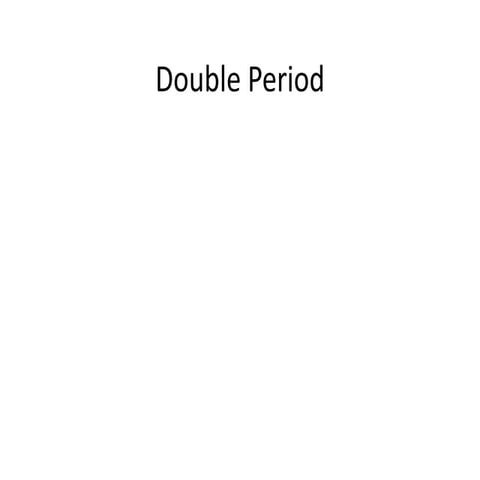Double Periods | PPT