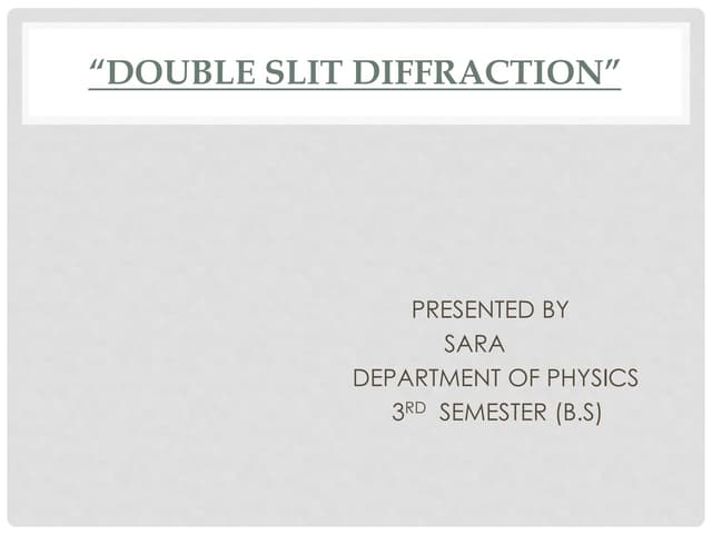 Young's double slit experiment | PPTX