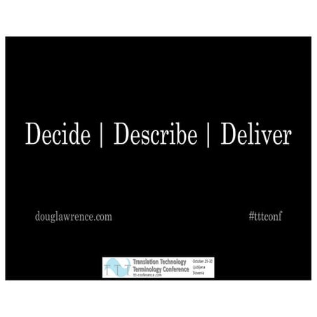 Decide Describe Deliver For Translation Providers | PPT