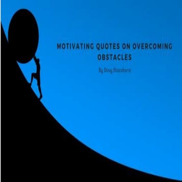 Motivating Quotes on Overcoming Obstacles | PPT