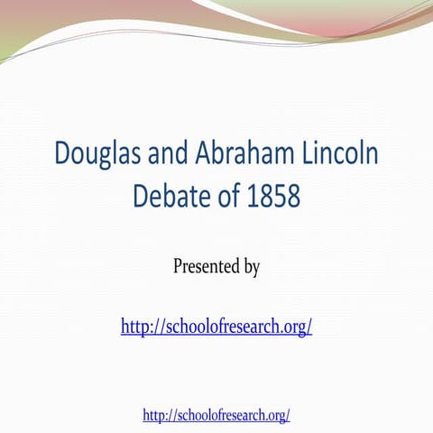 Douglas and abraham lincoln | PPT