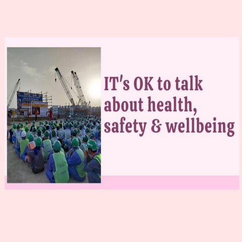 It's ok to talk about health, safety 7 Wellbeing | PPTX