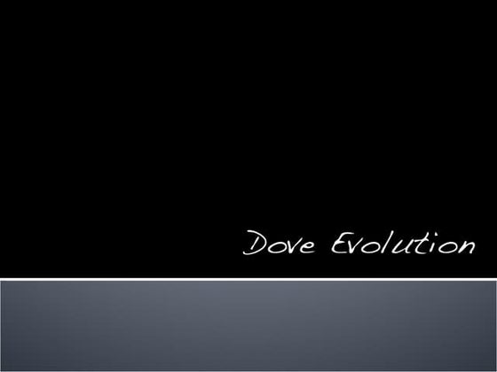 Dove Evolution | PDF