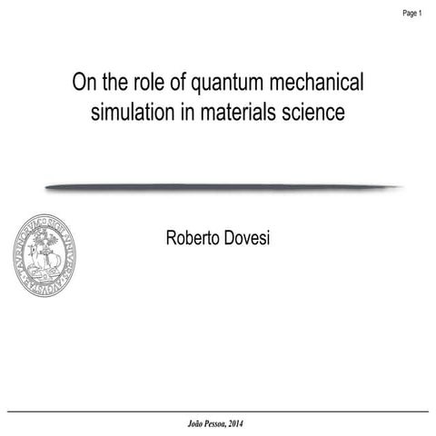 On the role of quantum mechanical simulation in materials science ...