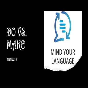Grammar guide on the use of DO VS MAKE PPT.pptx