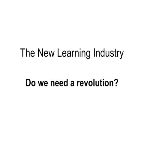 Do We Need a Learning Revolution? | PDF