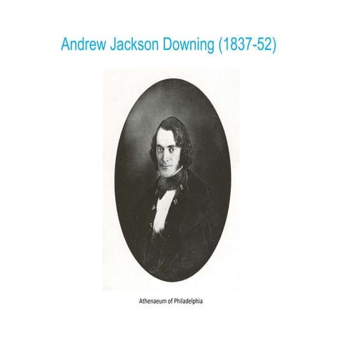 Andrew Jackson Downing | PPT