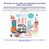 (DOWNLOAD)^ Art Lab for Kids: 52 Creative Adventures in Drawing, Painting,