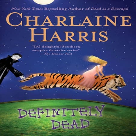 Downloaden&Leggere Definitely Dead (Sookie Stackhouse #6) Volle Seite | PDF