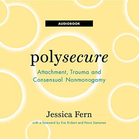 Downloaden&Lesen Polysecure: Attachment, Trauma and Consensual ...