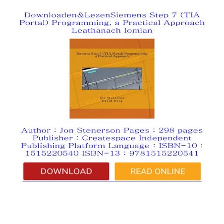 Downloaden&Lezen Siemens Step 7 (TIA Portal) Programming, a Practical ...