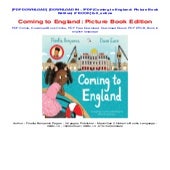 [DOWNLOAD IN ~!PDF (Coming to England: Picture Book Edition) #*BOOK]