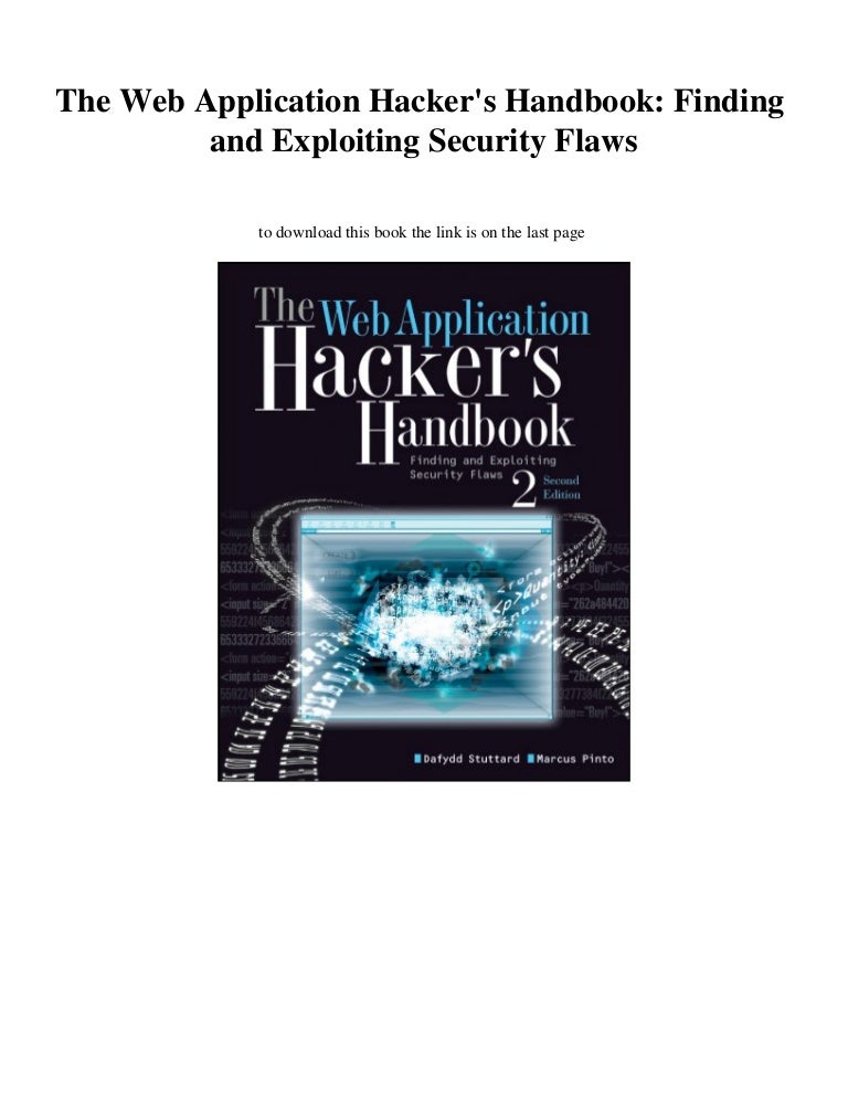 The Web Application Hackers Handbook Finding And Exploiting Securit 