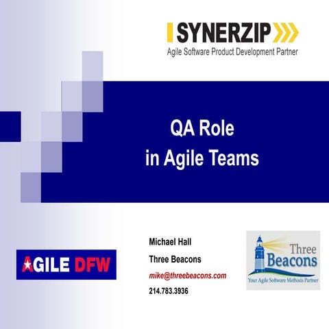 QA Role In Agile Teams - by Michael Hall | PPT