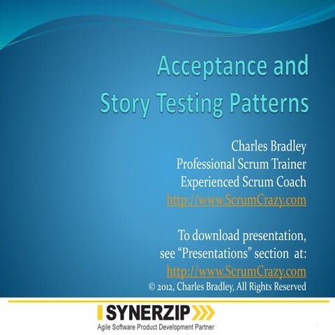 Acceptance And Story Testing Patterns - By Charles Bradley | PPTX