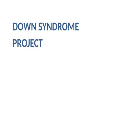 Down_Syndrome_Project_A4_Landscape_Sections.docx