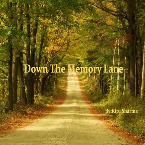 Down the memory lane | PPTX