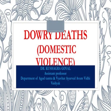 Dowry deaths in detail about the knowledge | PPTX