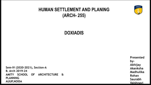 Doxiadis : Ekistics the science of human settlement | PPTX