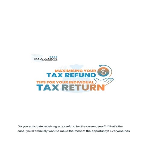 Maximizing Your Tax Refund: Strategies to Boost Your Returns | PDF
