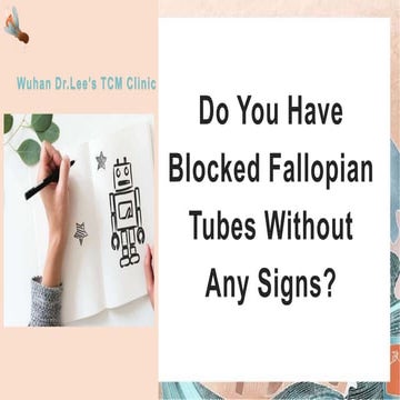 Hope Naturally the problem of Fallopian Tube Blockage Treatment | PDF