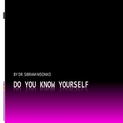 Do you know yourself | PPTX