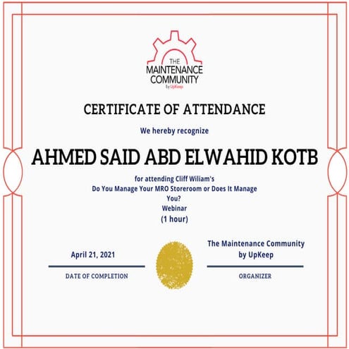 Certificate of Attendance "Do you manage your MRO storeroom or does it ...
