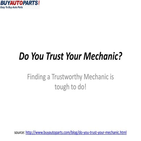 Do You Trust Your Mechanic? | PPT