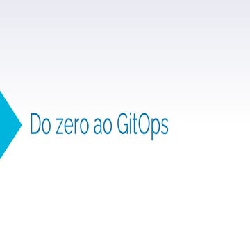 Do zero ao GitOps DevopsDaysSP | PPTX