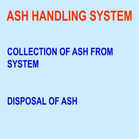 Ash Handling System of a Thermal Power Plant | PPTX