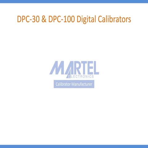 DPC-30 & DPC-100 Digital Calibrators | PPT