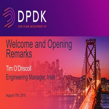 Dpdk Summit 2015 Intro Tim Odriscoll Ppt