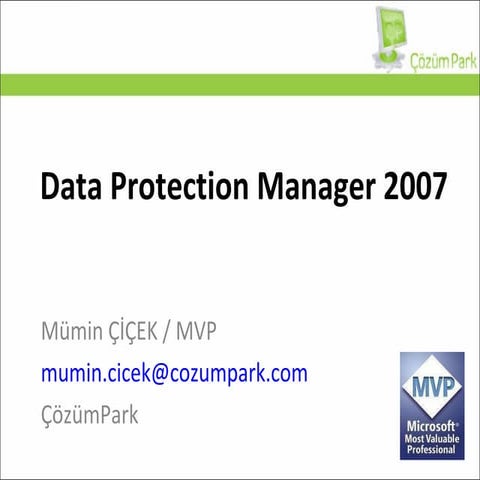 System Center Data Protection Manager 2007 Kurulum | PPT