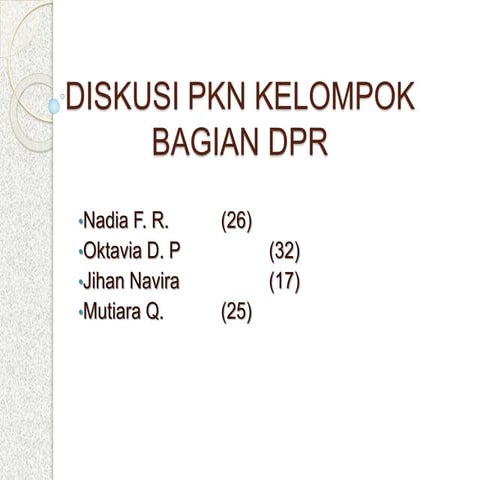 DPR (Dewan Perwakilan Rakyat) | PPTX