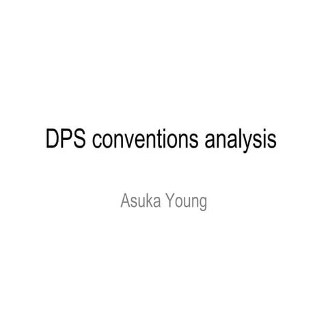 Dps conventions analysis | PPT