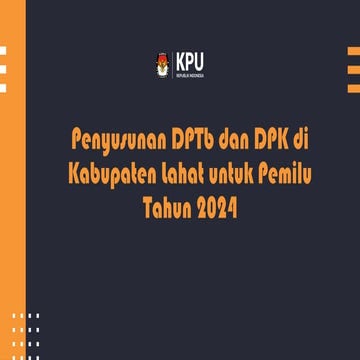 materi penyusunan dpt dan DPK pada kabupaten lahat | PPT