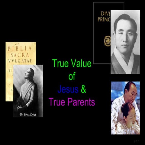 DP & The True Value of Jesus & True Parents | PPT
