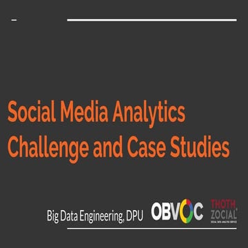 Social Media Analytics Challenges and Case Studies | PDF